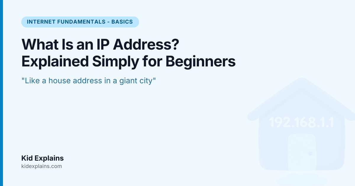 What Is an IP Address? Explained Simply for Beginners